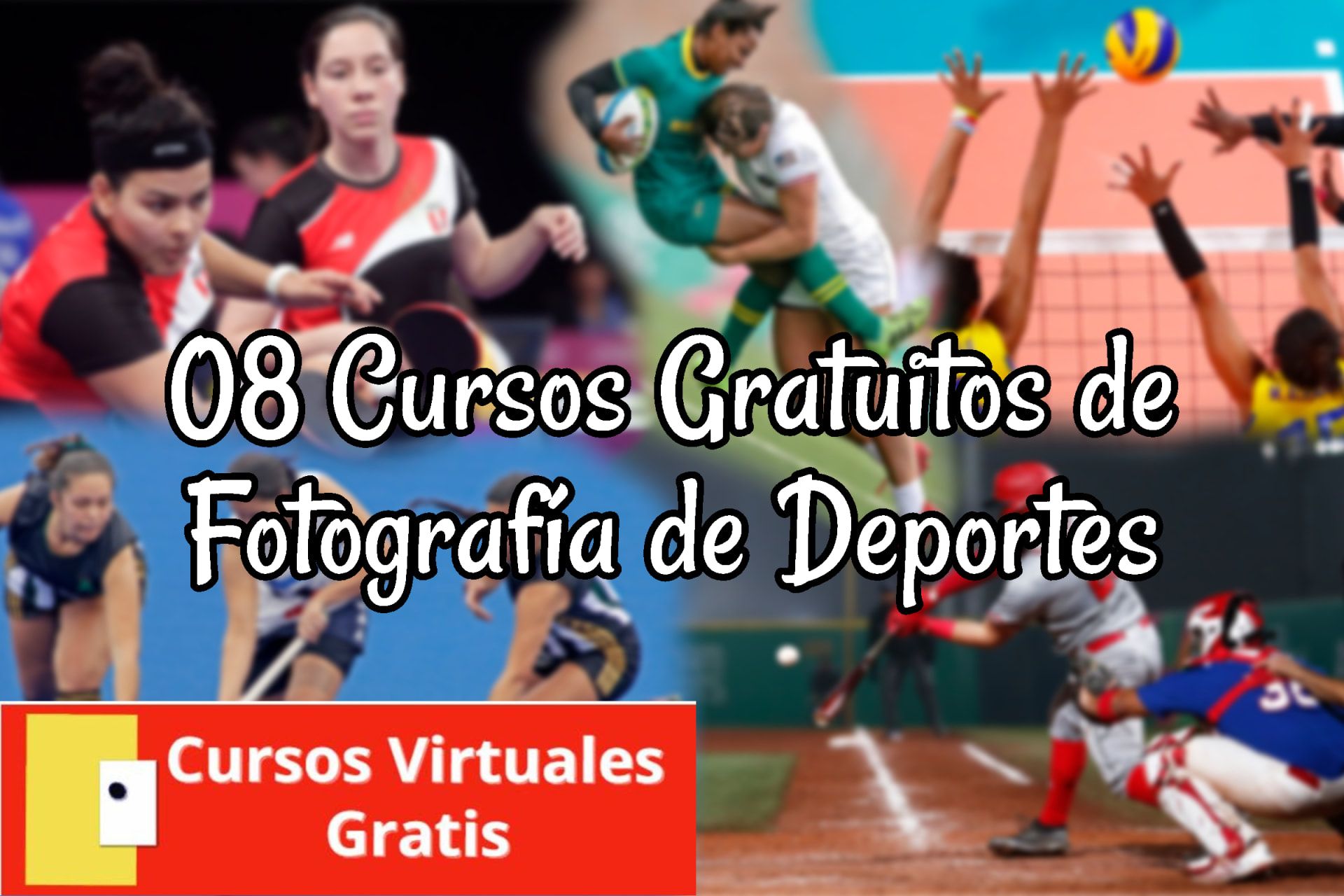 08 Cursos Gratuitos de Fotografía de Deportes - Cursos Virtuales Gratis