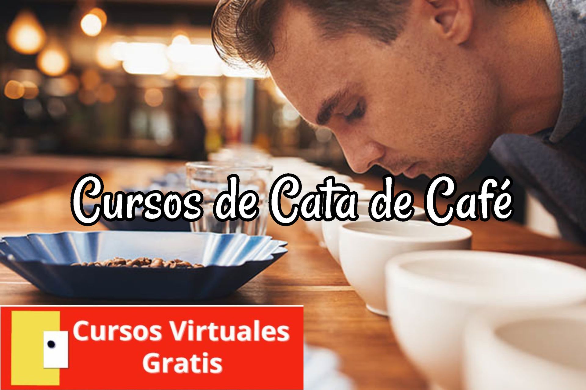 Cursos de Cata de Café - Cursos Virtuales Gratis